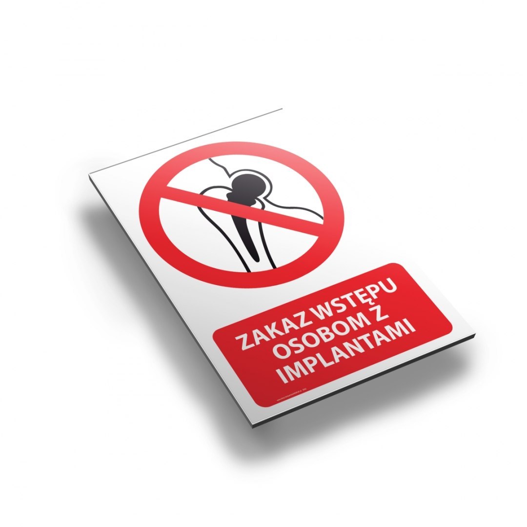 Tablica PVC 20x30 cm ZAKAZ WSTĘPU OSOBOM Z IMPLANTAMI > UNI-DRUKarnia